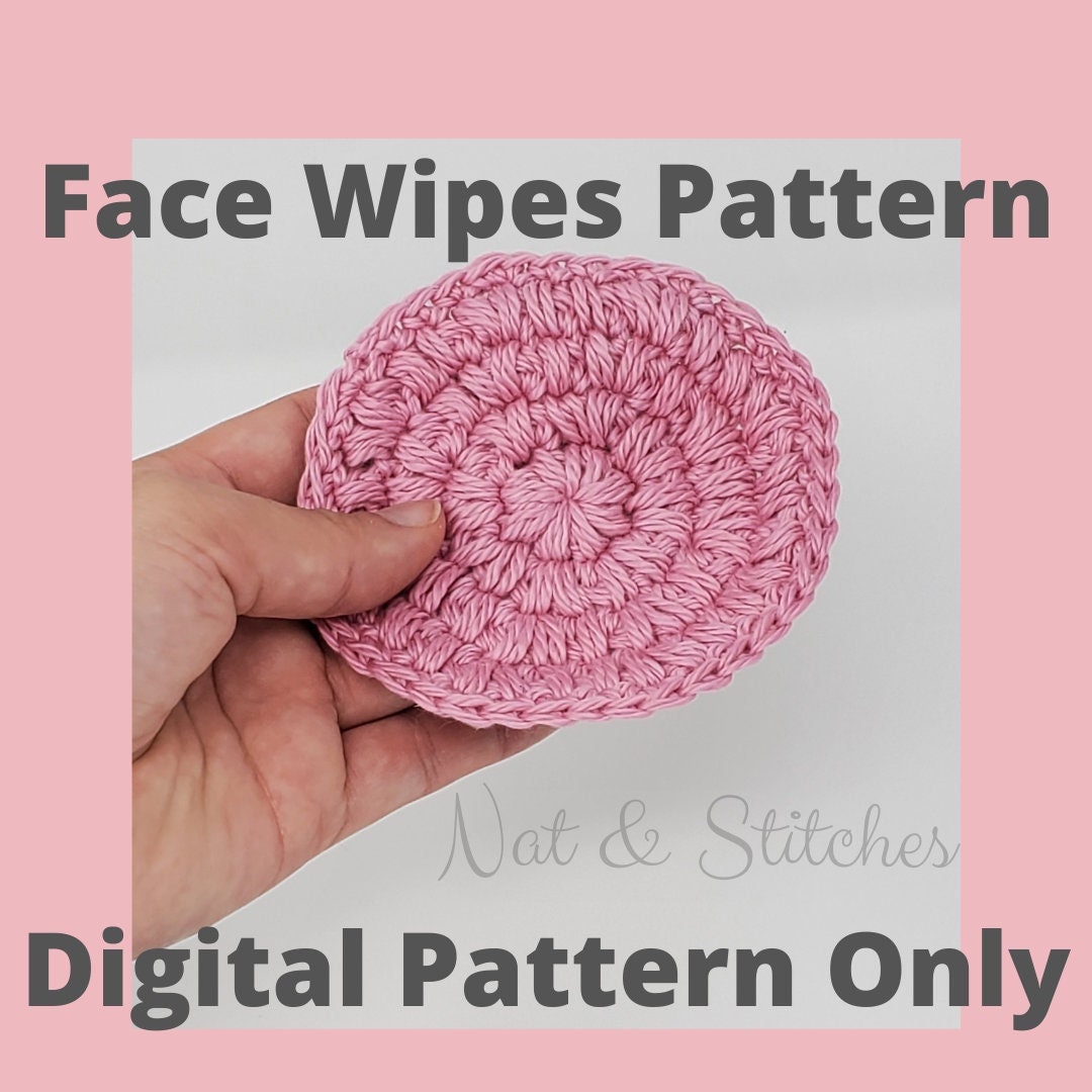 DIGITAL PATTERN ONLY: Face Wipes Pattern Crochet Makeup Wipe - Etsy