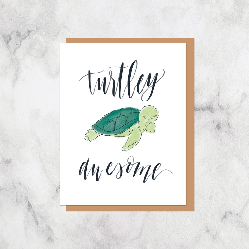 You Are Turtley Awesome - Etsy