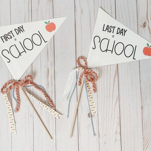 First Day of School Printable Pennant Last Day of School First Day ...