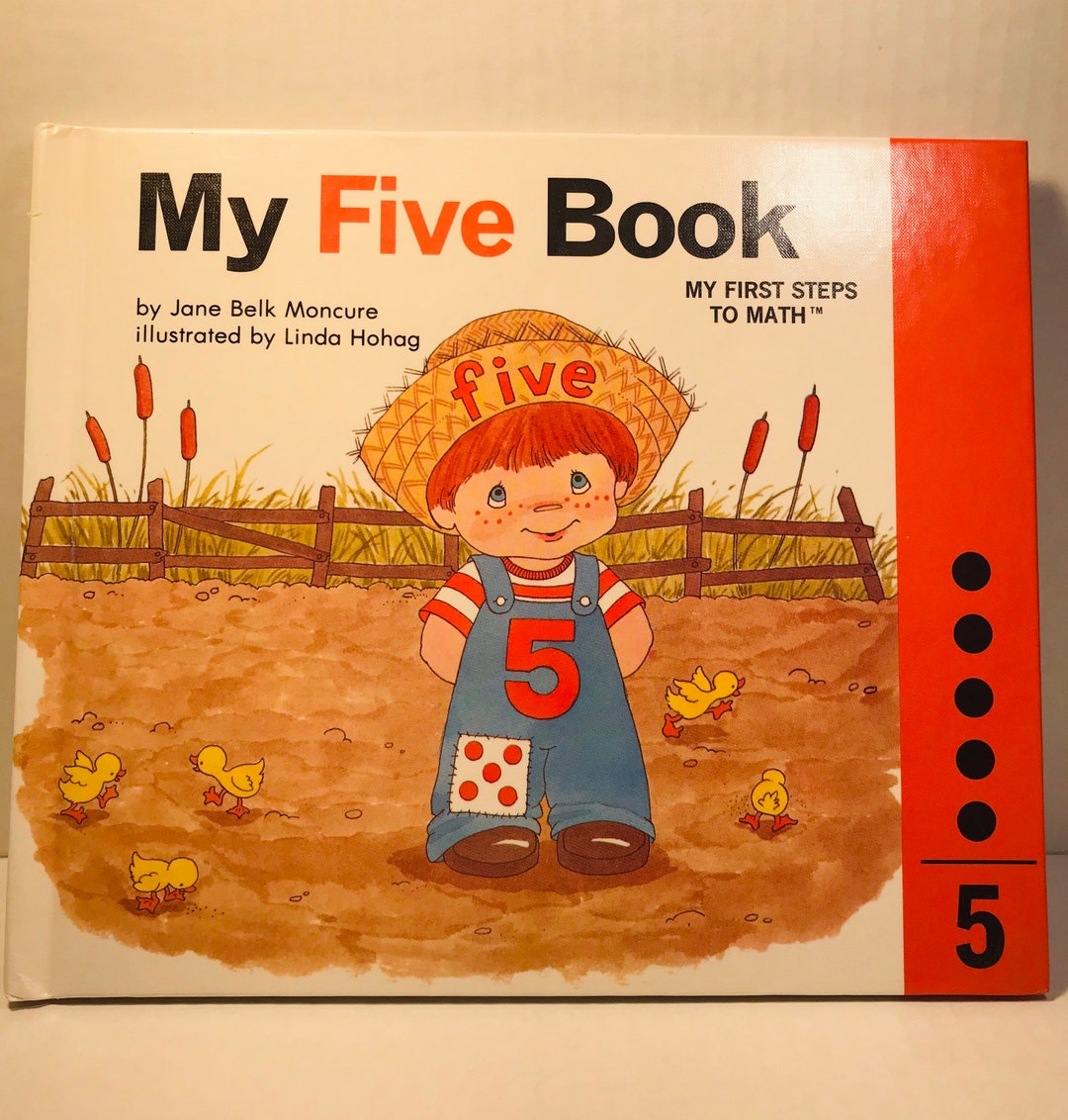 My FIVE Book - My First Steps to Math , Jane Moncure, HC 1986 Child's ...
