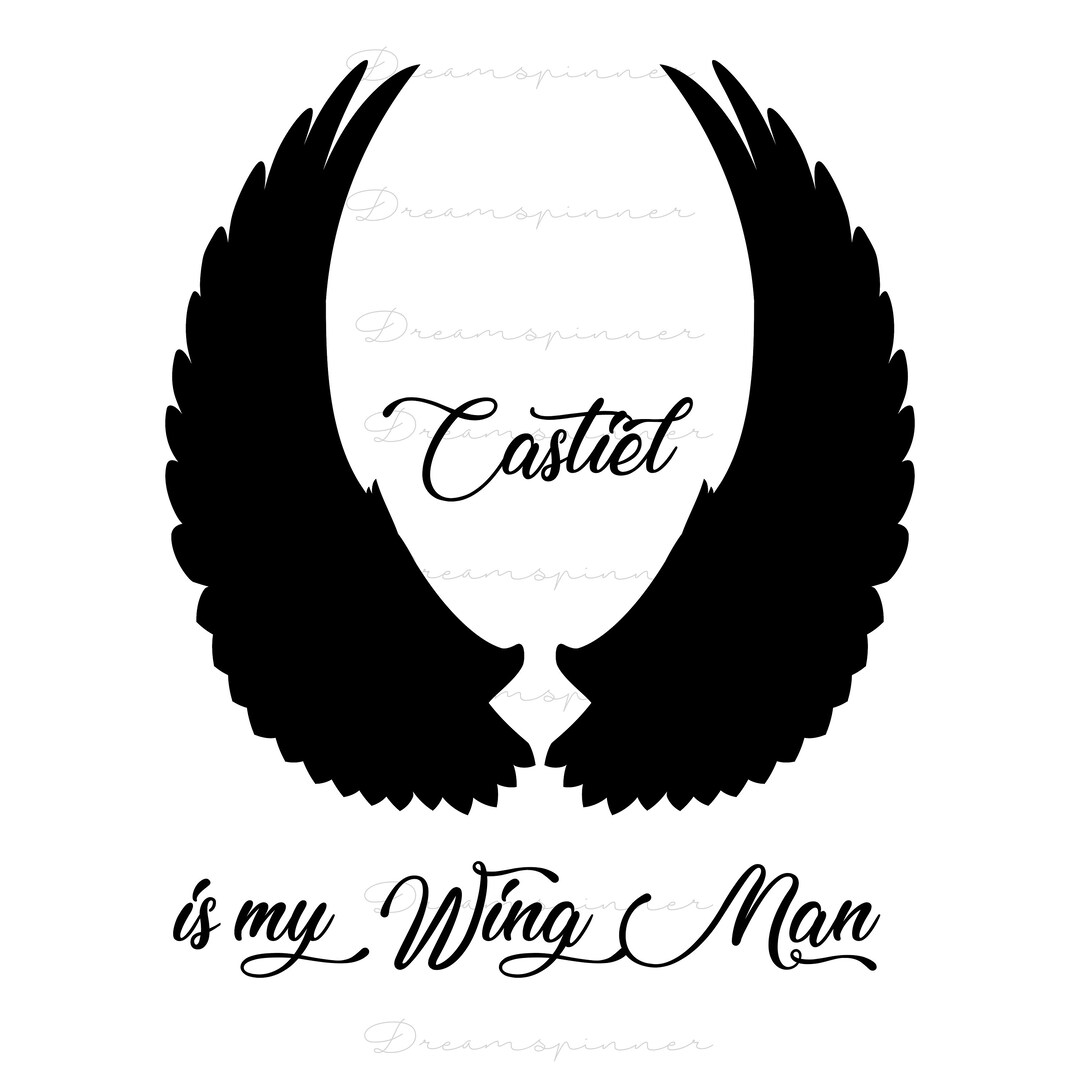 Castiel is My Wingman SVG File - Etsy