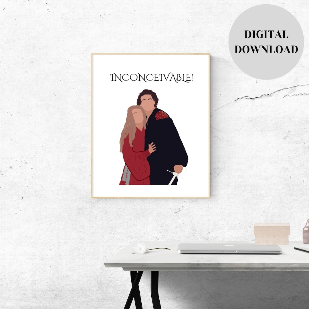 Inconceivable the Princess Bride Art DIGITAL DOWNLOAD - Etsy