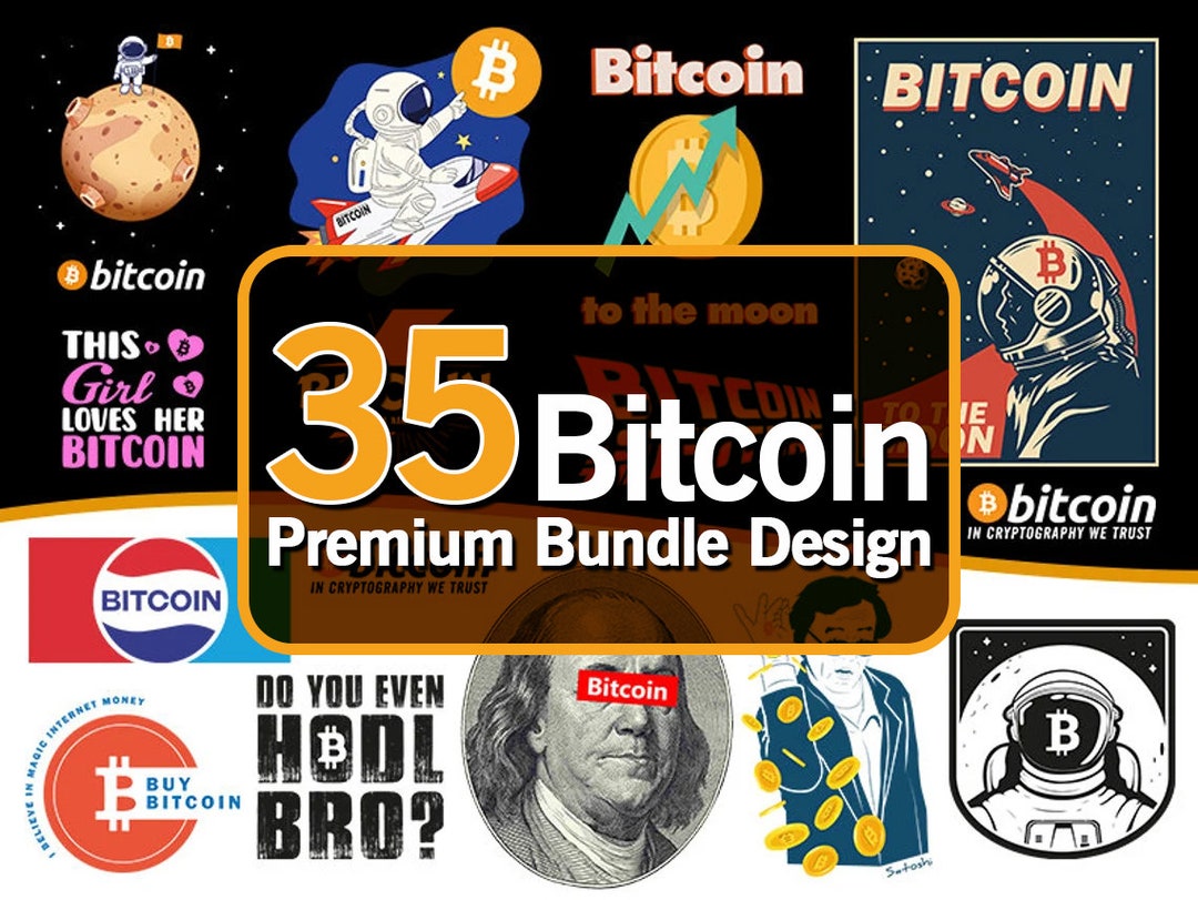 35 Bitcoin Premium Bundle Design PNG Cryptocurrency Printing DTG T ...