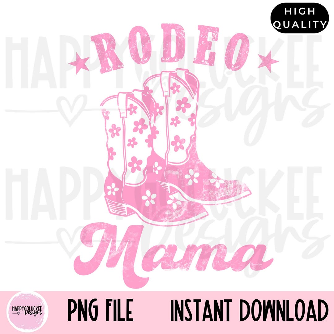 Rodeo Mama PNG, Western Birthday Theme, Distressed Rodeo Mama, Digital ...