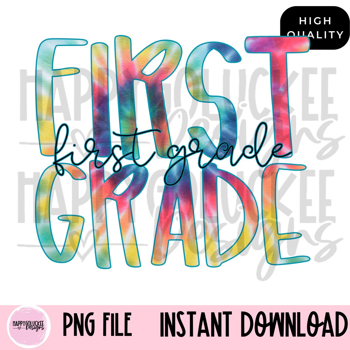 First Grade Tye Dye PNG, Teachers Tshirt, Back to School, Perfect for ...