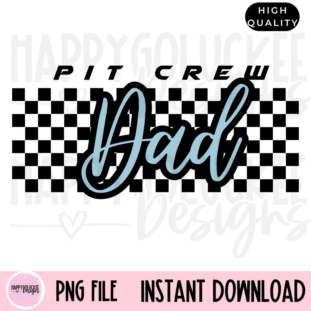 Pit Crew Dad PNG, Digital Download, Checkered, Light Blue and Black ...