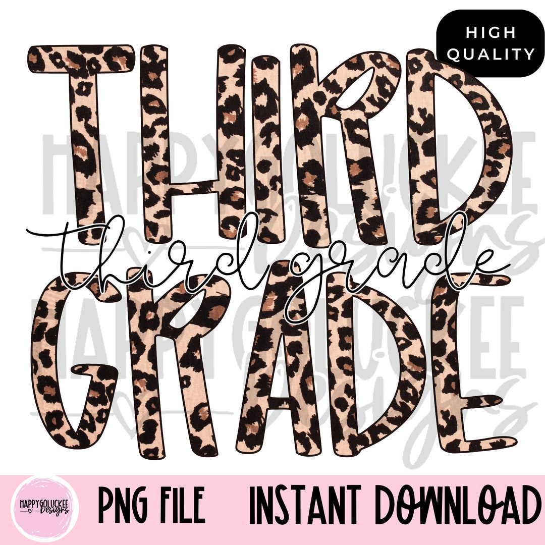 Third Grade Leopard PNG, Teachers Tshirt, Back to School, Perfect for ...