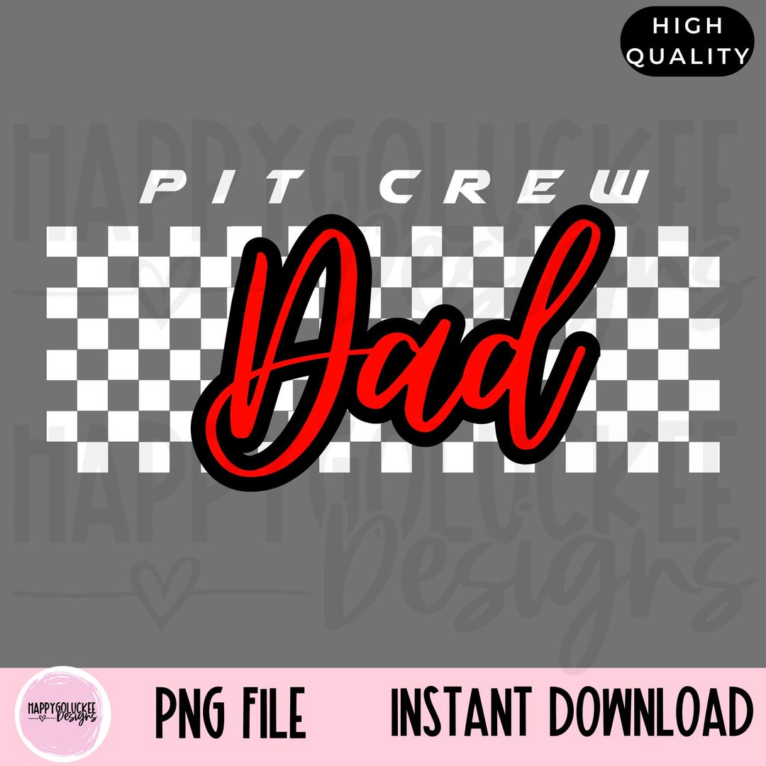 Pit Crew Dad PNG, Digital Download, Checkered ,red and White Checkered ...