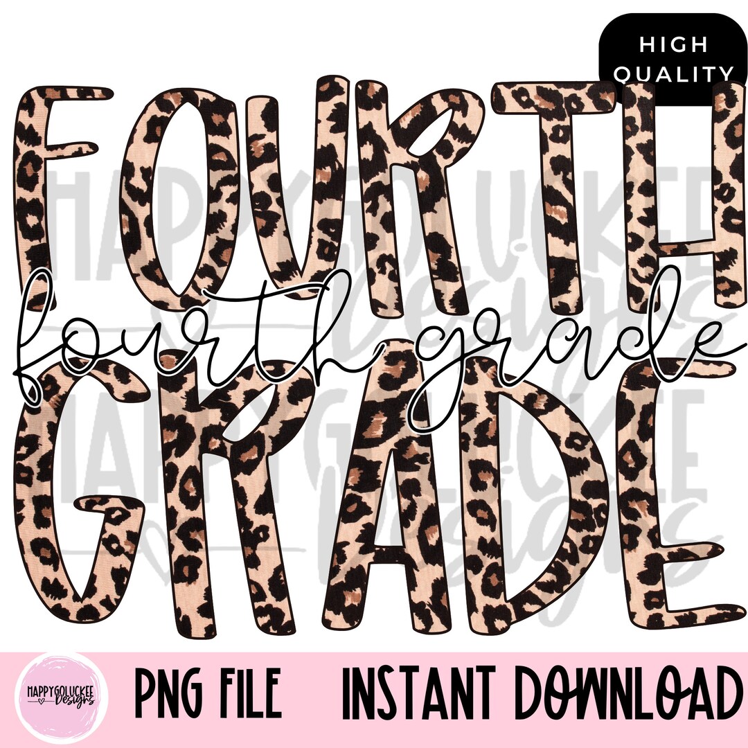 Fourth Grade Leopard PNG, Teachers Tshirt, Back to School, Perfect for ...