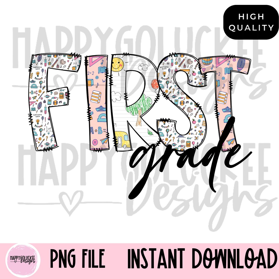 First Grade PNG, First Day of School Design, 1st Grade, Digital ...