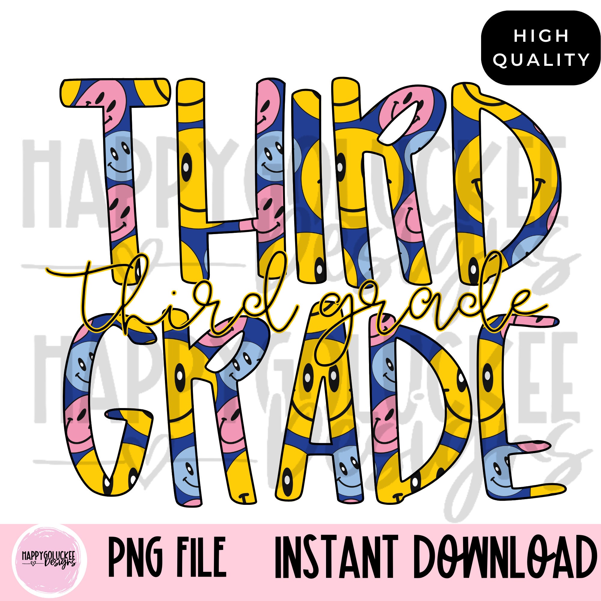 Third Grade Smiley PNG, Teachers Tshirt, Back to School, Perfect for ...