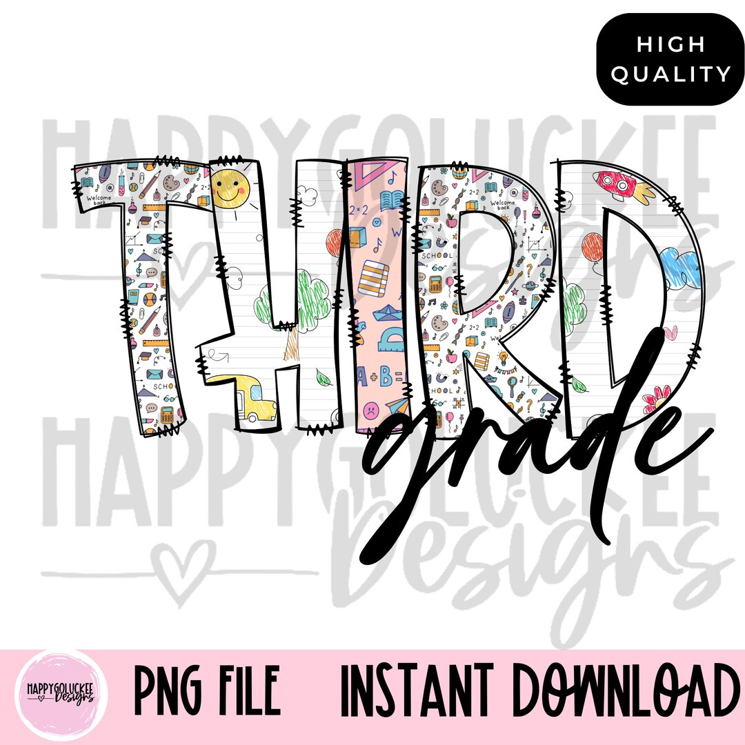 Third Grade PNG, First Day of School Design, 3rd Grade, Digital ...