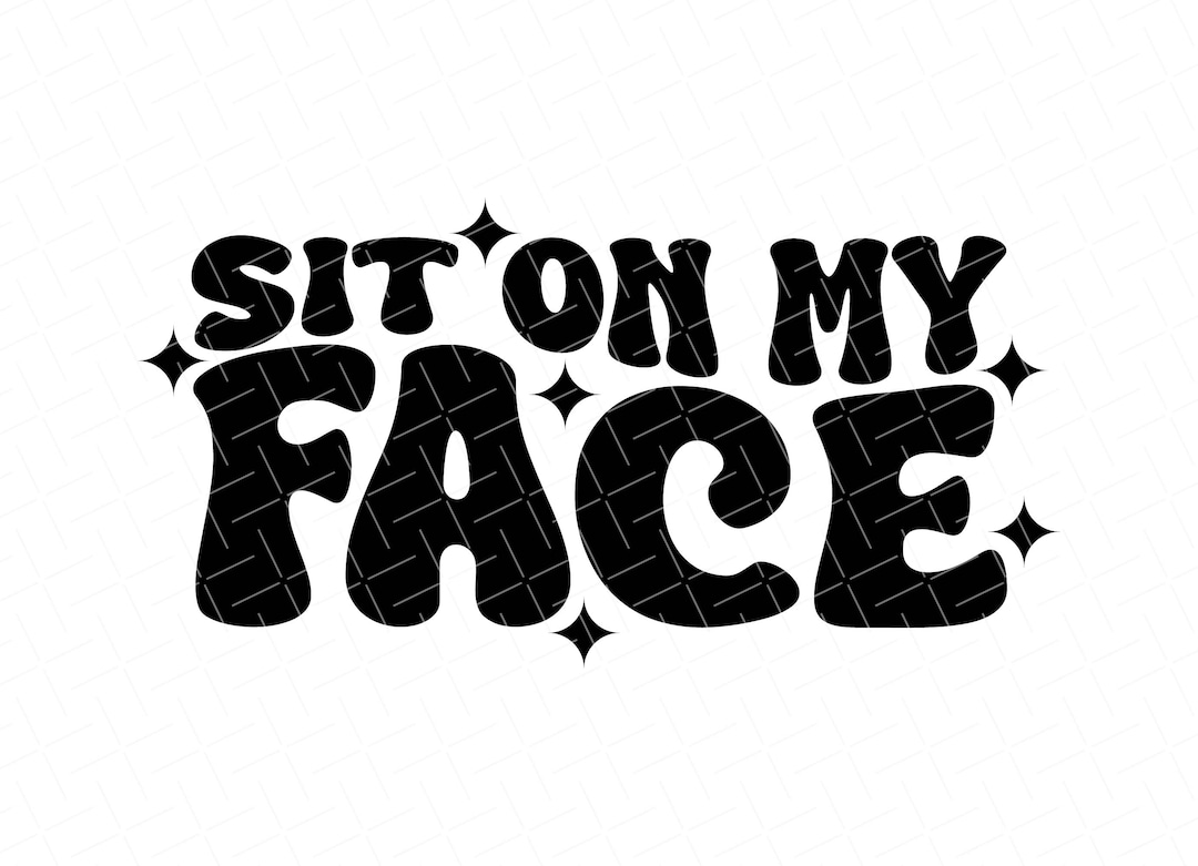 Trucker Hat Svg, Funny Trucker Hat Svg, Sit on My Face Svg, Sit on My ...