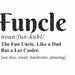 Funcle Svg, Funny Uncle Svg, Daddy Svg, Father's Day Svg, Brother Svg ...