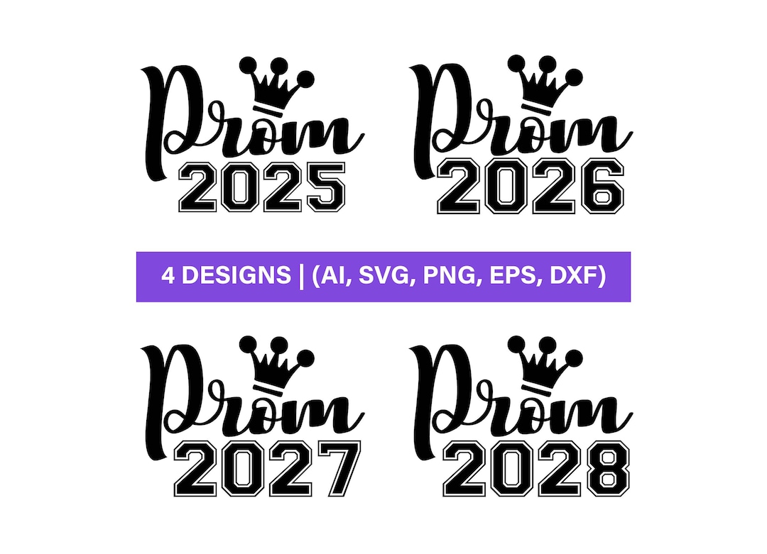 Prom 2025 Svg, Prom 2026 Svg, Prom Svg, Prom 2027 Svg, Prom Squad Svg ...