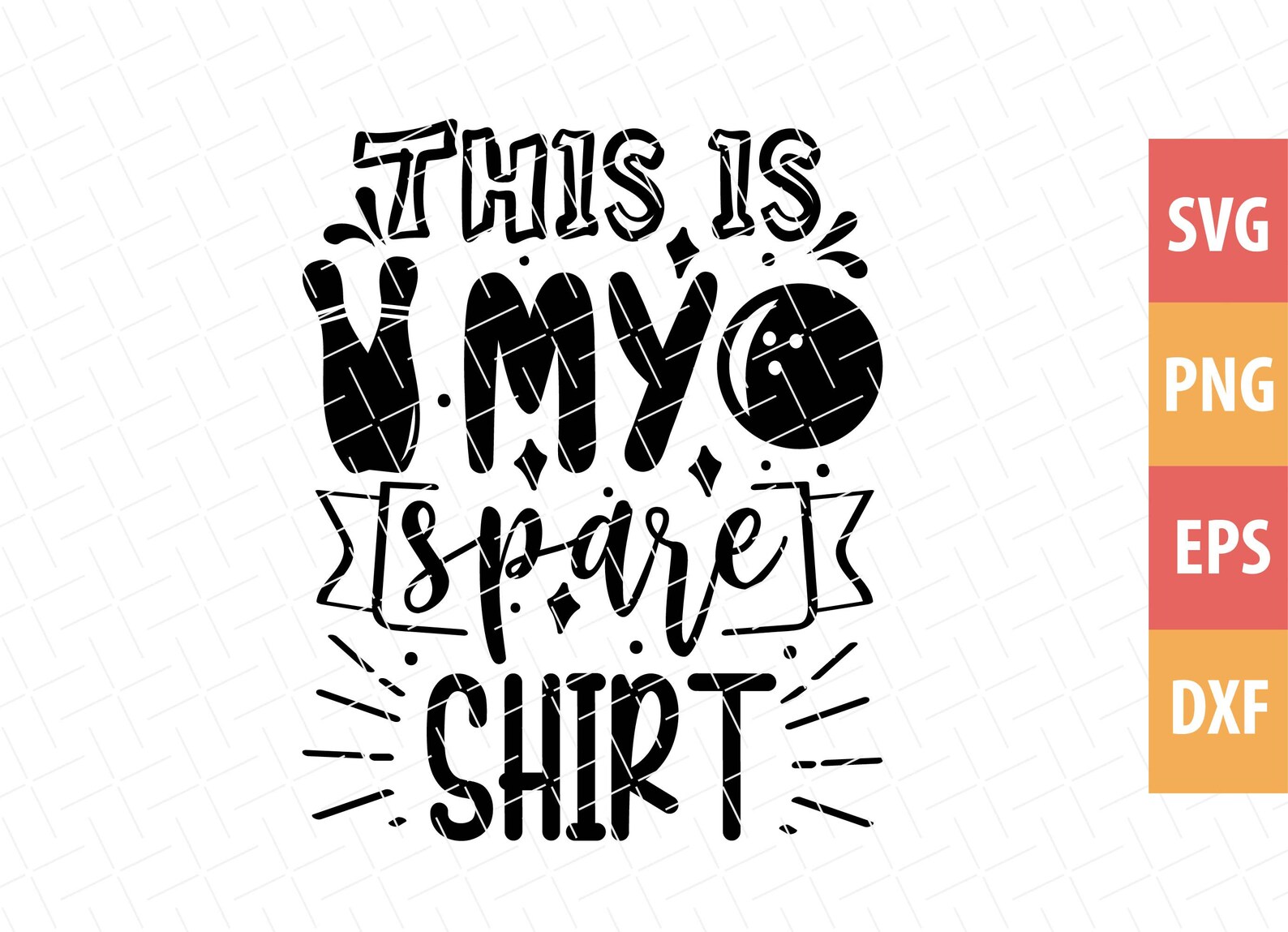 This is My Spare Shirt Svg, SVG and PNG Files for Silhouette & Cricut ...