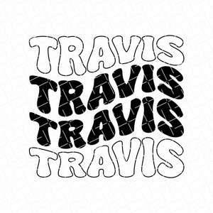 Travis Svg, in My Travis Era Svg, Travis Png, Retro Groovy Wavy Text ...