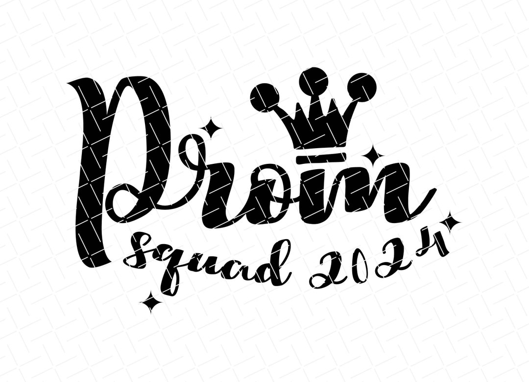 Prom Squad Svg, Prom Squad Png 2024, Prom Squad 2024 Svg, Prom 2024 Png ...