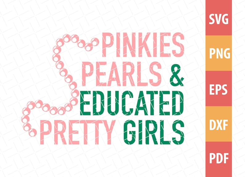 Pinkies Pearls, Sorority SVG - Skee Wee - Cricut & Silhouette Cut Files ...