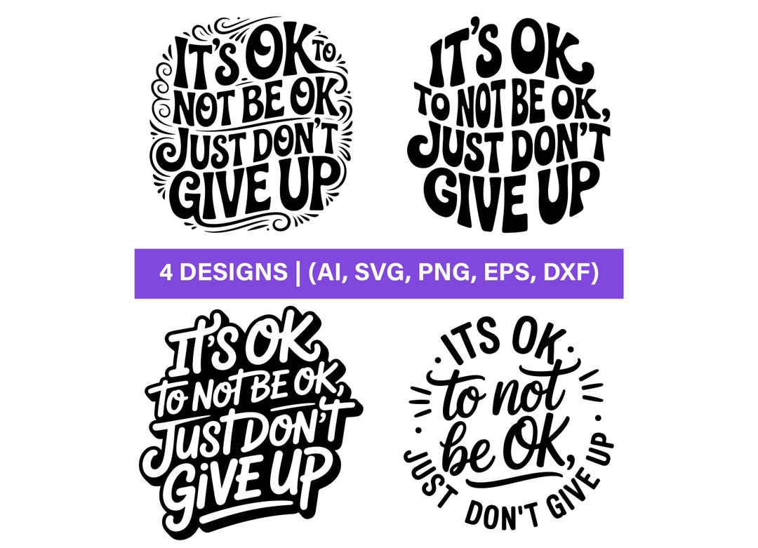 Mental Health Svg Bundle: It's Ok to Not Be Ok, Don’t Give up Svg Png ...
