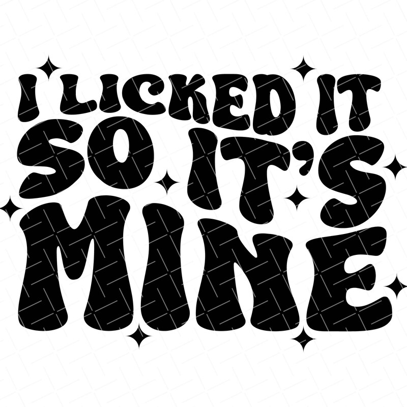 I Licked It - Etsy