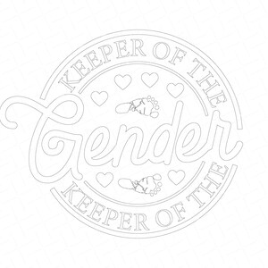 Keeper of the Gender Svg, Keeper of Gender Png, Baby Gender Svg,, SVG ...