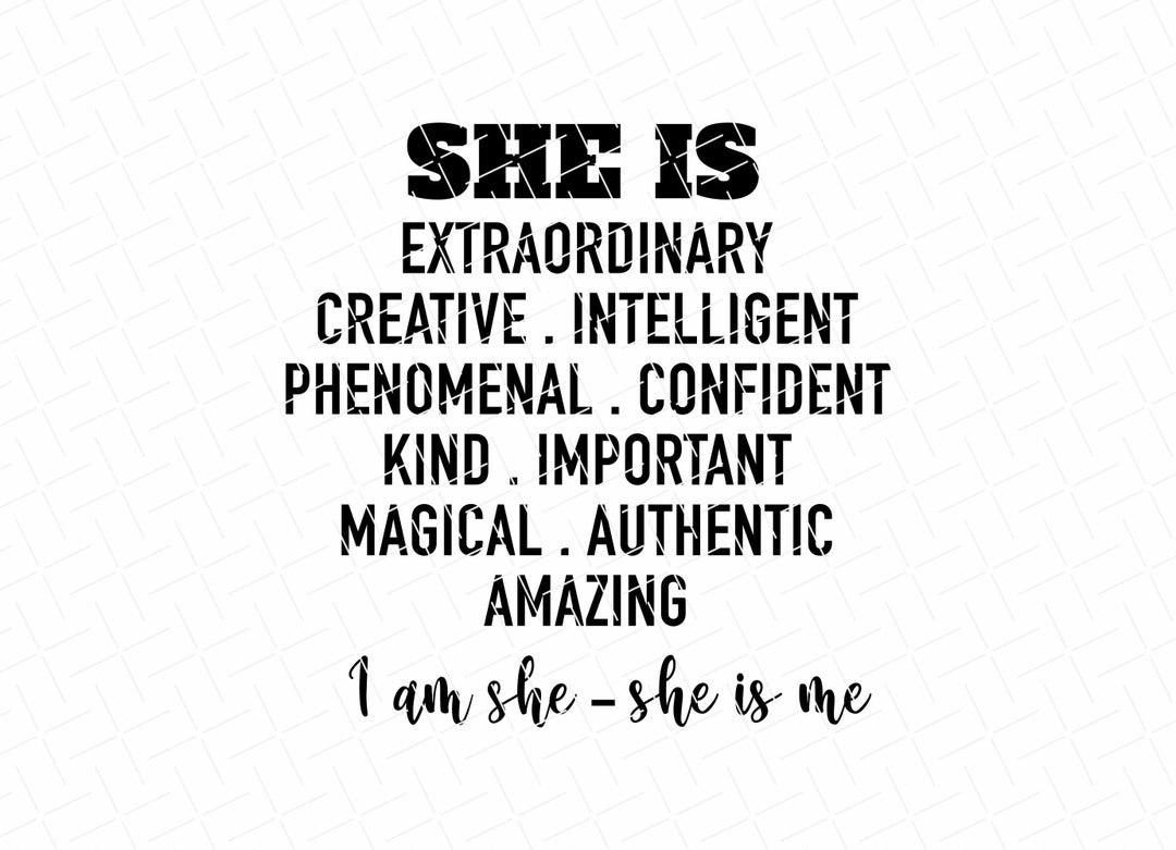 Woman Affirmation SVG, She Is, I Am She Svg, She Motivates Inspires ...