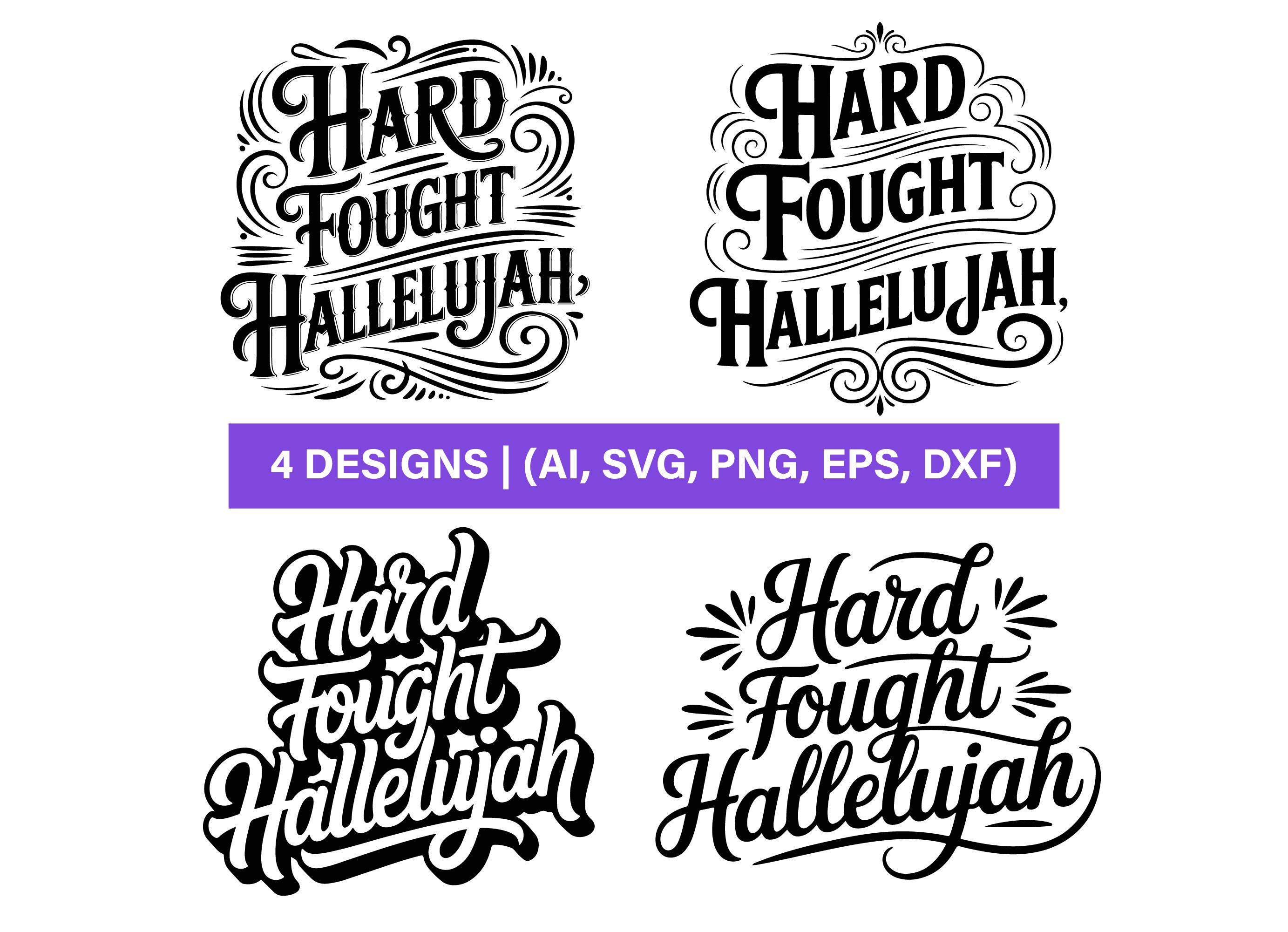 Hard Fought Hallelujah Svg, Christian Svg, Christian Png, Bible Svg ...