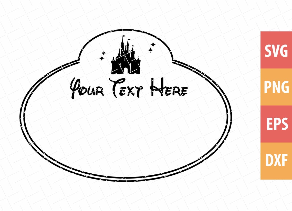 WDW Nametag SVG - Customizable Name Tag - Cricut & Silhouette Cut Files ...