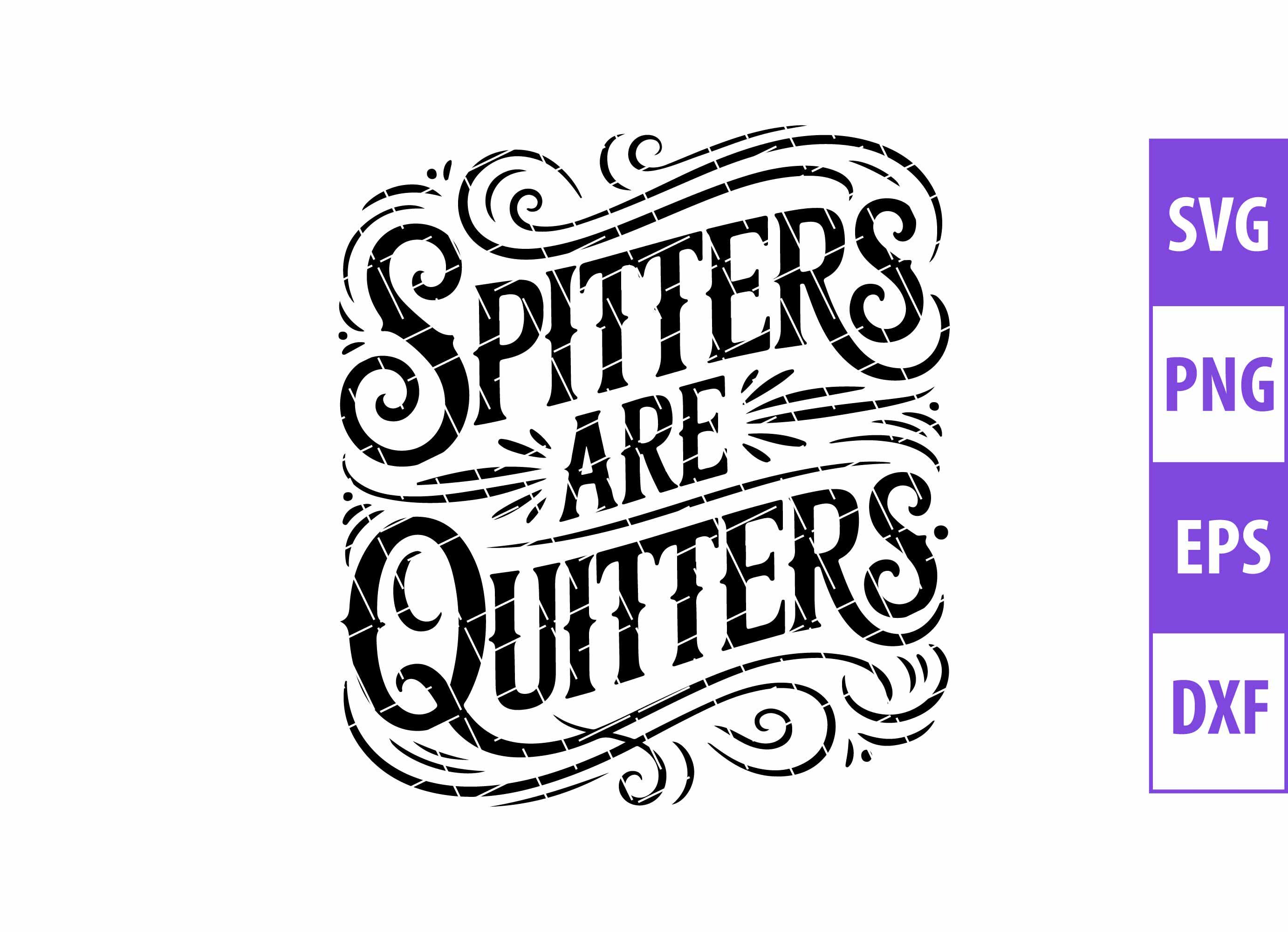 Trucker Hat Svg, Funny, Trucker Hat Svg, Spitters Are Quitters Svg, SVG ...