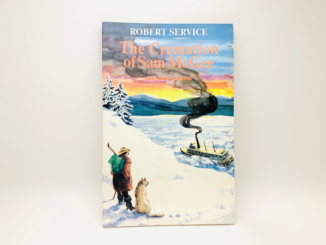 1989 the Cremation of Sam Mcgee and Other Poems by Robert Service - Etsy