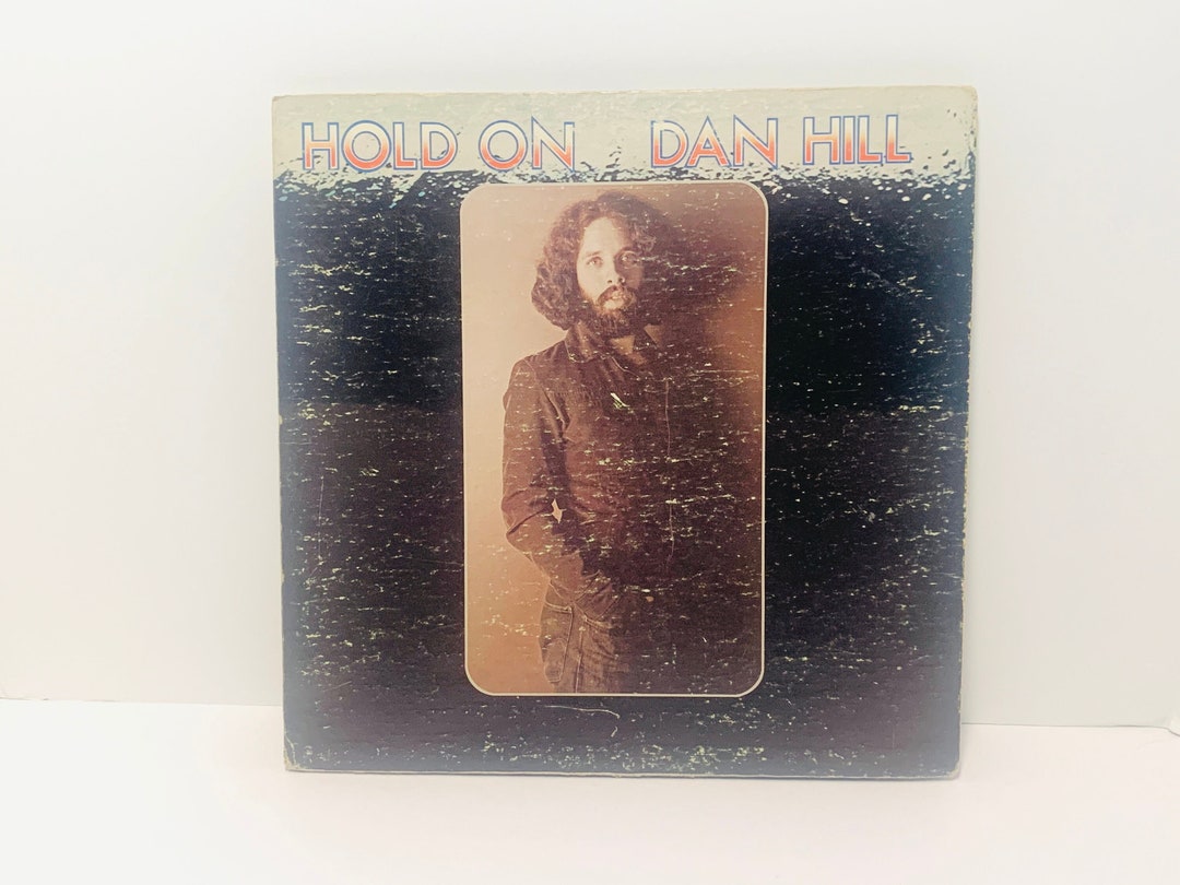 Hold On, Dan Hill Album LP Record - Etsy
