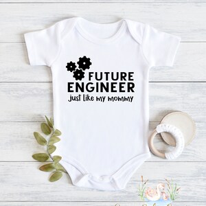 Future Engineer Baby , Cute Future Engineer Like Mommy Bodysuit, Baby ...