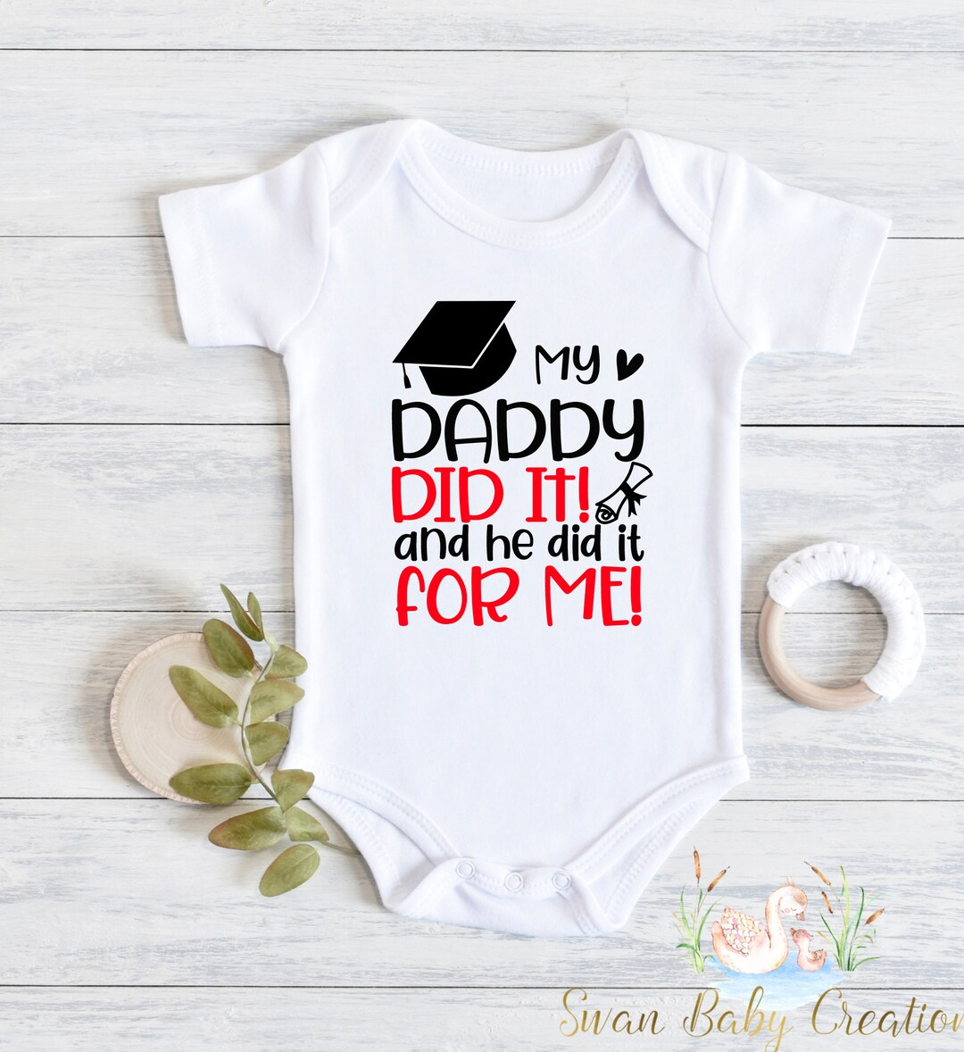 My Daddy Did It! and He Did It for Me! Bodysuit/tee, My Daddy is a ...