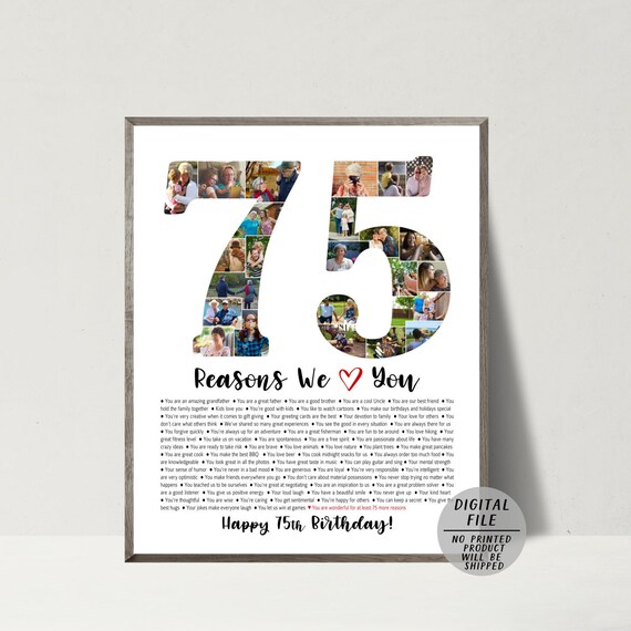 75 Reasons We Love You-personalized 75 Birthday Pictures - Etsy