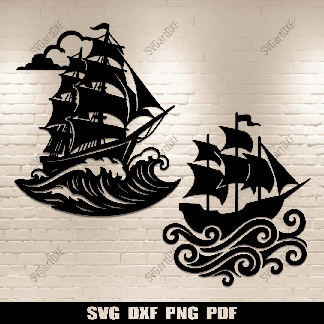 Nautical Ship Svg Dxf Png Files – Old Sailing Boat Silhouettes for CNC ...