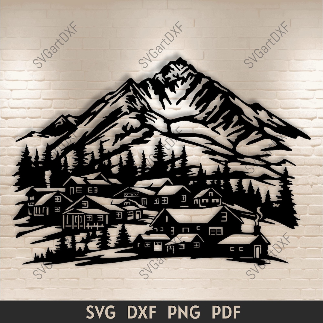 Mountain Village Svg, Cutting Files for Cricut, Dxf Files Cnc Metal ...