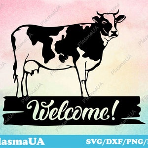 Welcome Cow Svg, Cutting Files, Svg Files for Cricut, Dxf Cutting Files ...