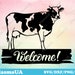 Welcome Cow Svg, Cutting Files, Svg Files for Cricut, Dxf Cutting Files ...