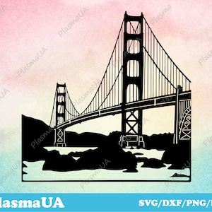 Golden Gate Bridge Svg, File for Laser Cut, File for Cricut, Svg Dxf ...