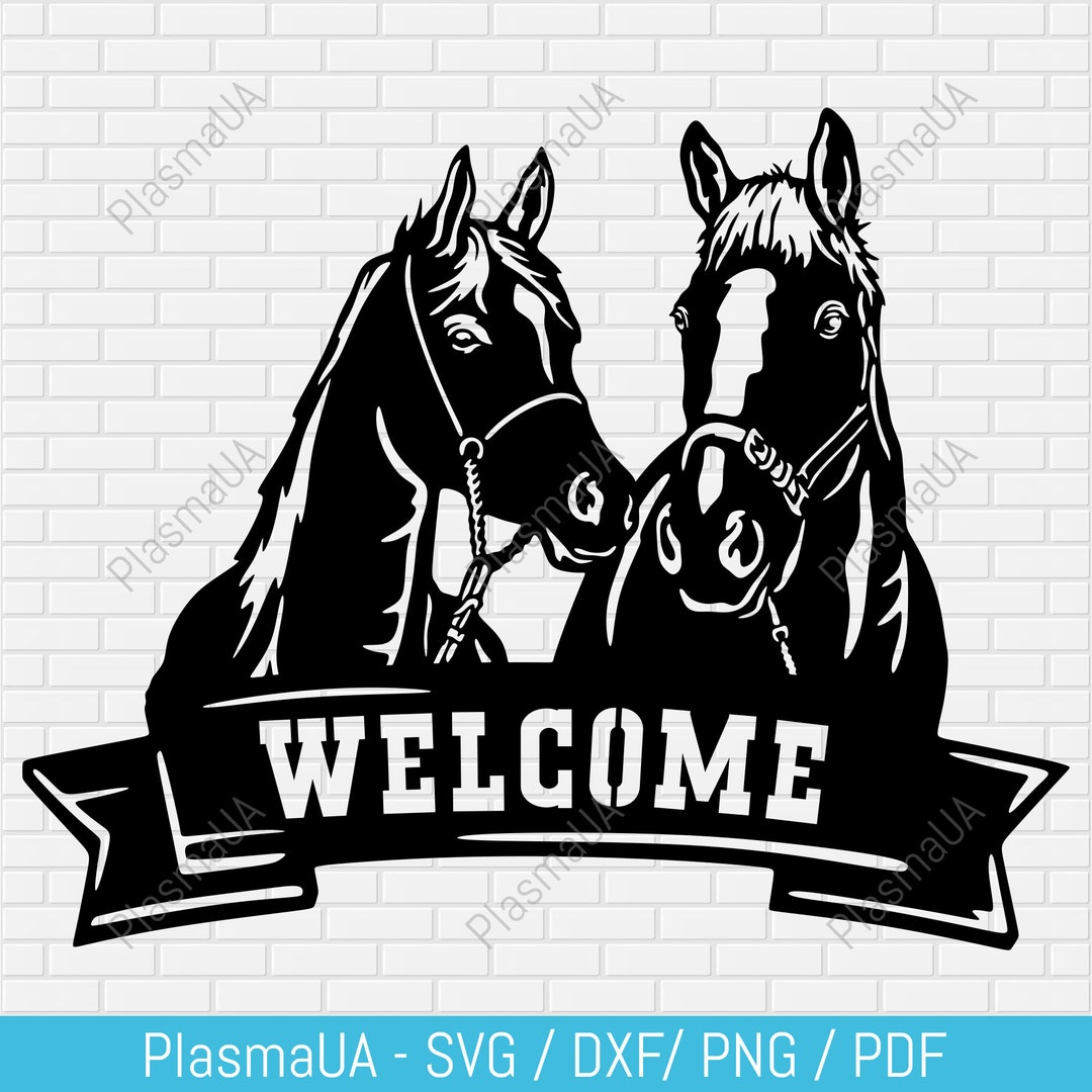 Horses Welcome Dxf for Laser Cut, Signs Dxf Files for Plasma, Metal ...