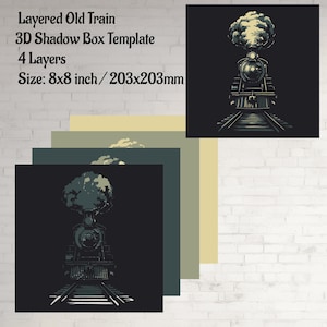 Old Train Layered SVG for Cricut & Silhouette, 3D Shadow Box Template ...
