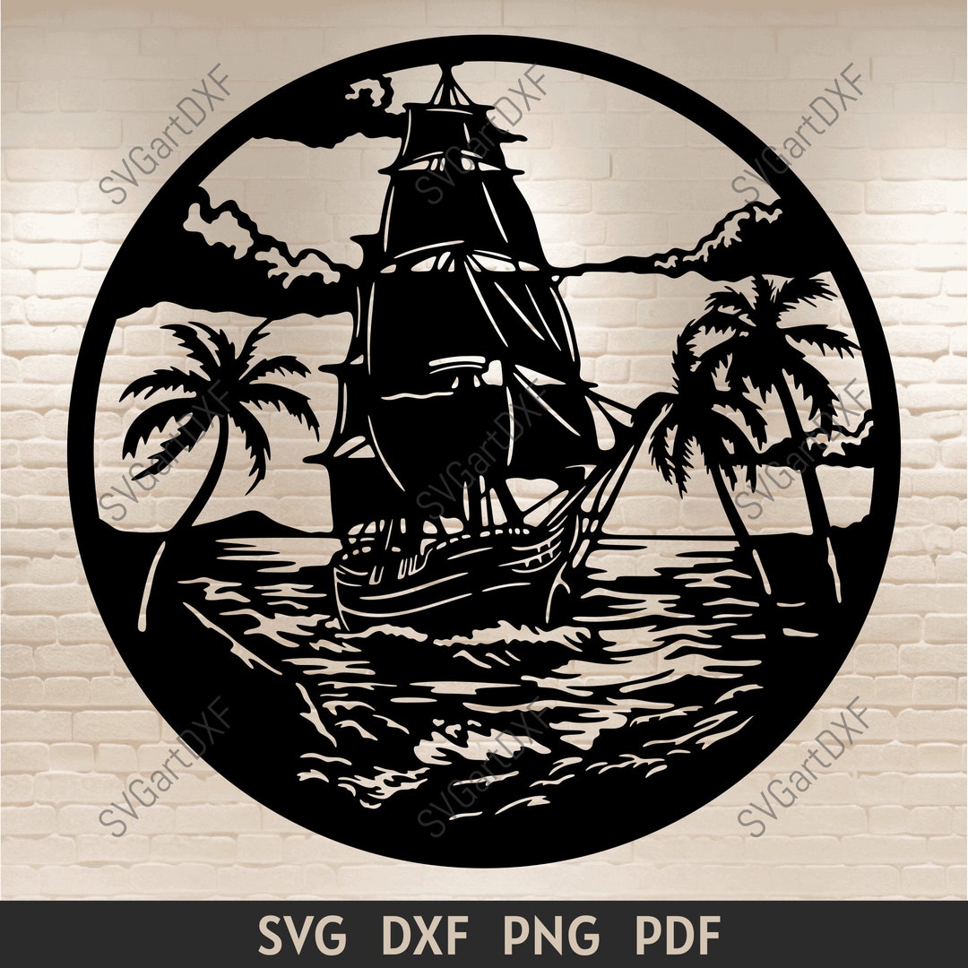 Ship Svg, Sail Boat Svg, Cut Files for Cricut, Dxf Files for Laser Cnc ...