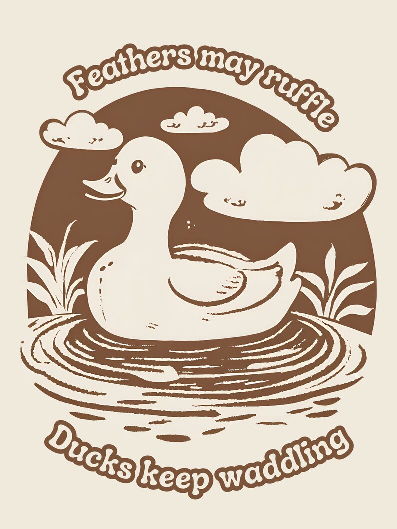Inspirational Duck Poster - Digital Download - Etsy