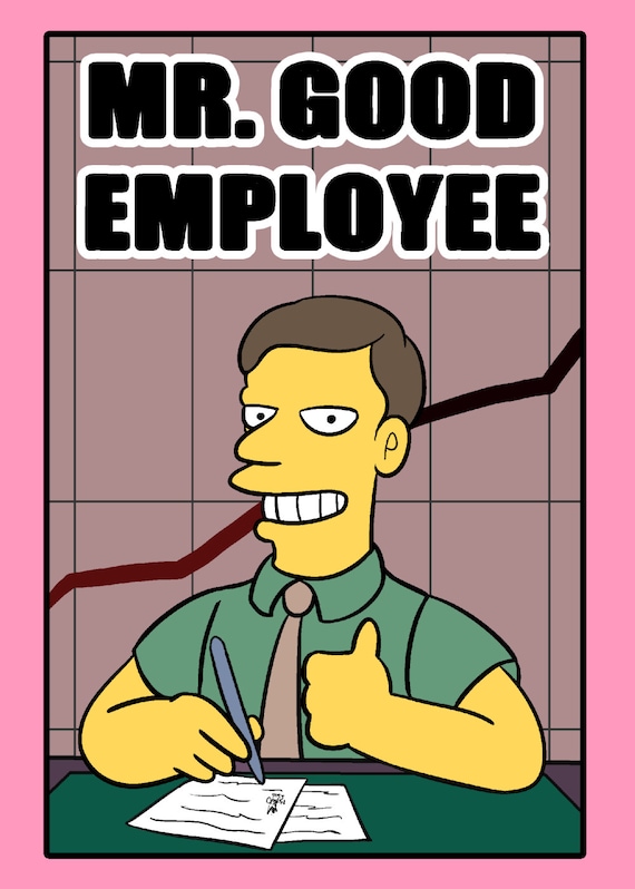 Mr Good Employee Simpsons Inspired Motivational Art Print - Etsy