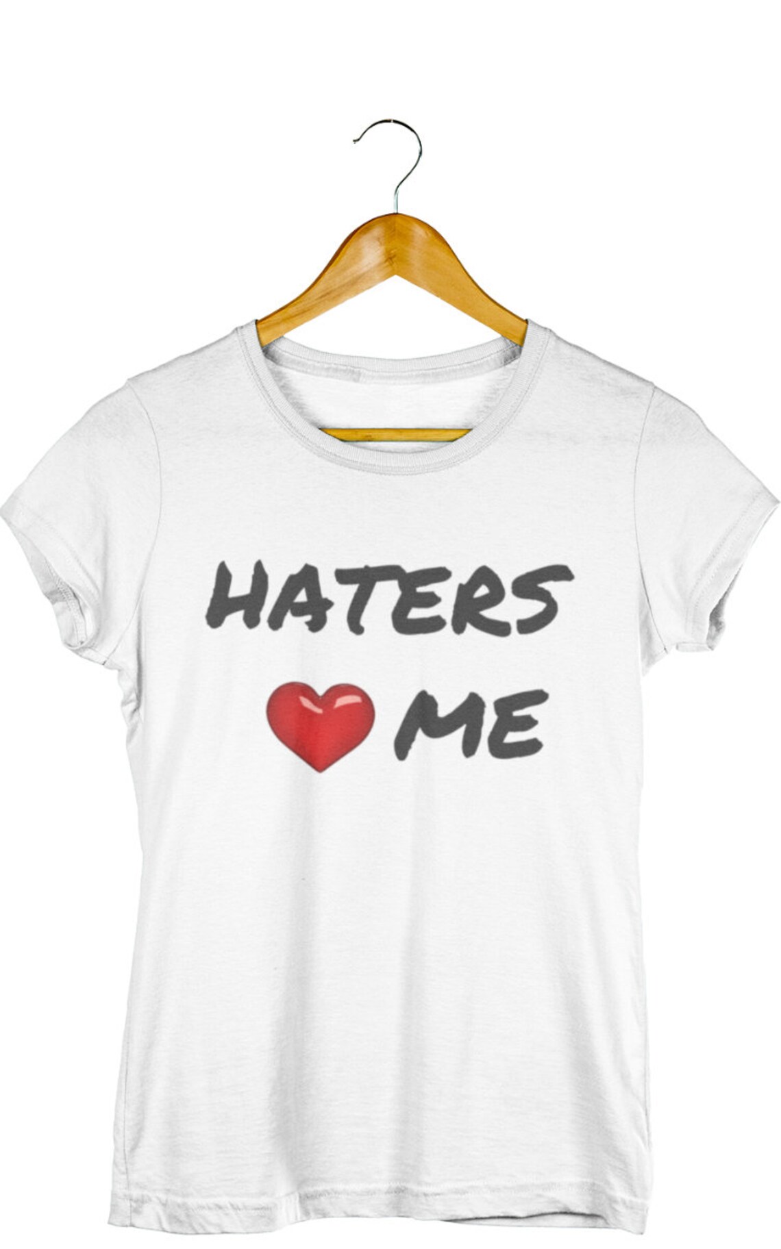 Haters Love Me Tshirt Funny Shirts Hater Hi Haters - Etsy
