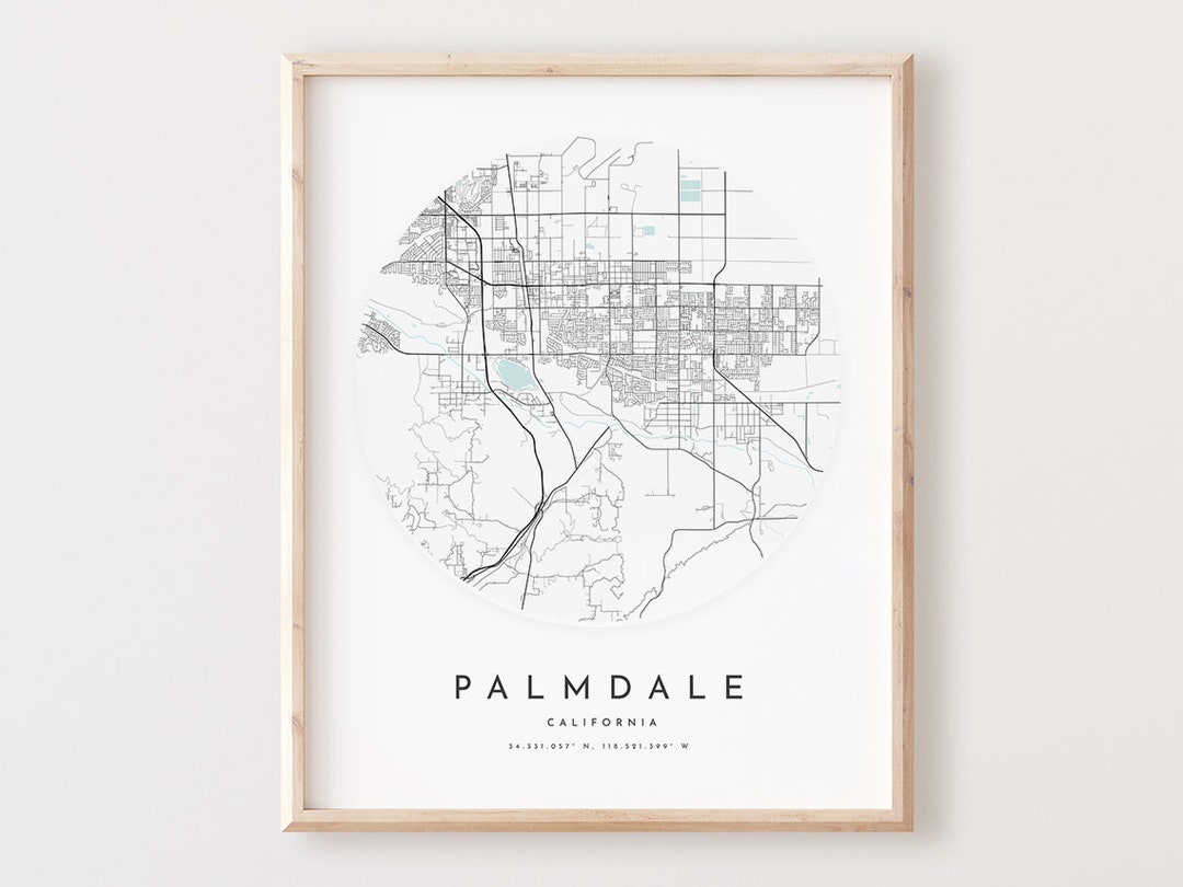 Palmdale Map Print Palmdale Map Poster City Wall Art Ca Road - Etsy