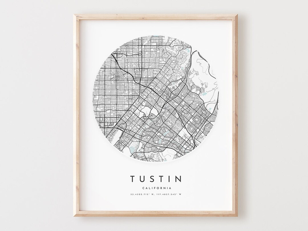 Tustin Map Print, Tustin Map Poster City Wall Art, Ca Road Map ...