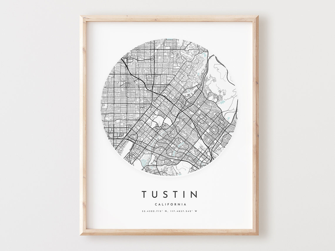 Tustin Map Print Tustin Map Poster City Wall Art Ca Road - Etsy