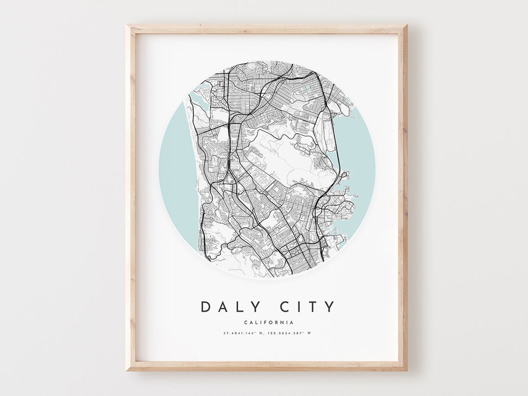 Daly City Map Print, Daly City Map Poster City Wall Art, Ca Road Map ...